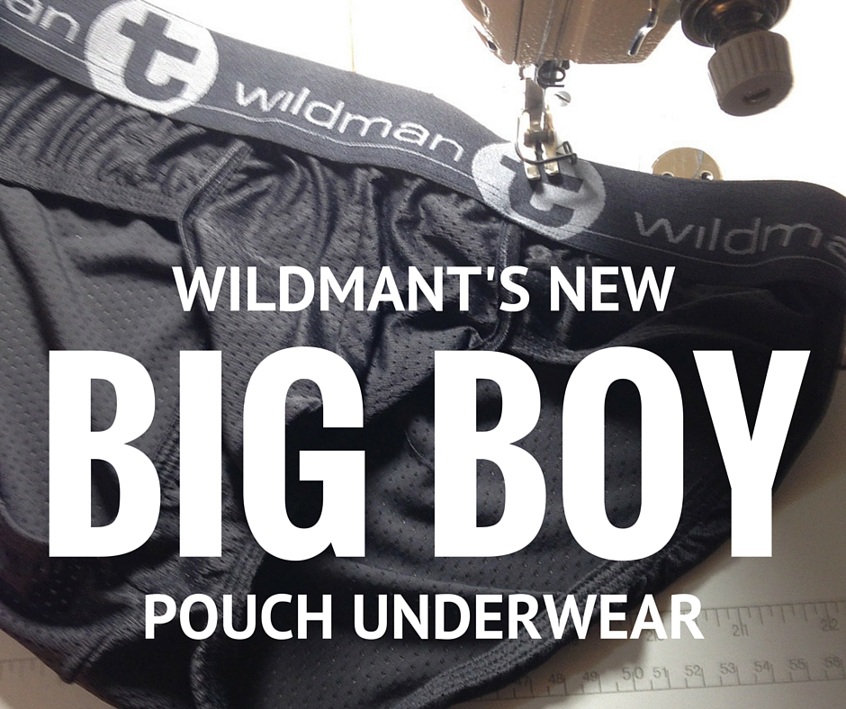 Wildmant is Telling You About the Big Boy – Underwear News Briefs